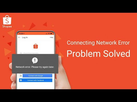 2022 Fix Shopee Connecting & Login Or Network Error | SOLVED [English ...