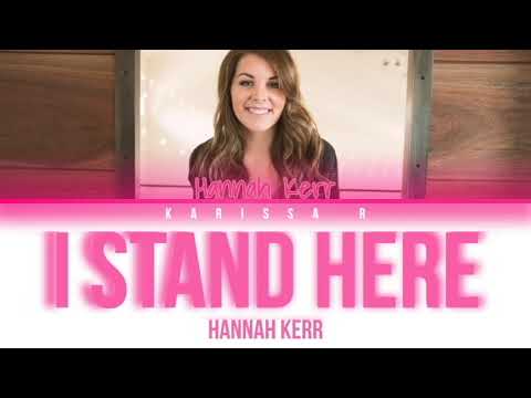 Hannah Kerr- I Stand Here (color code lyrics) - YouTube