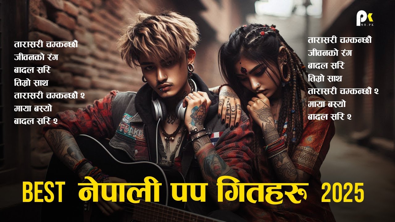 2025 Best Nepali Pop Collection New Nepali Songs 2025 Trending 2025-best-nepali-pop-collection-new-nepali-songs-2025-trending