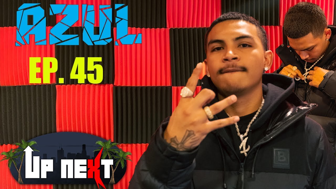 Up Next Podcast EP.45- Azul talks growing up in South Central, New ...