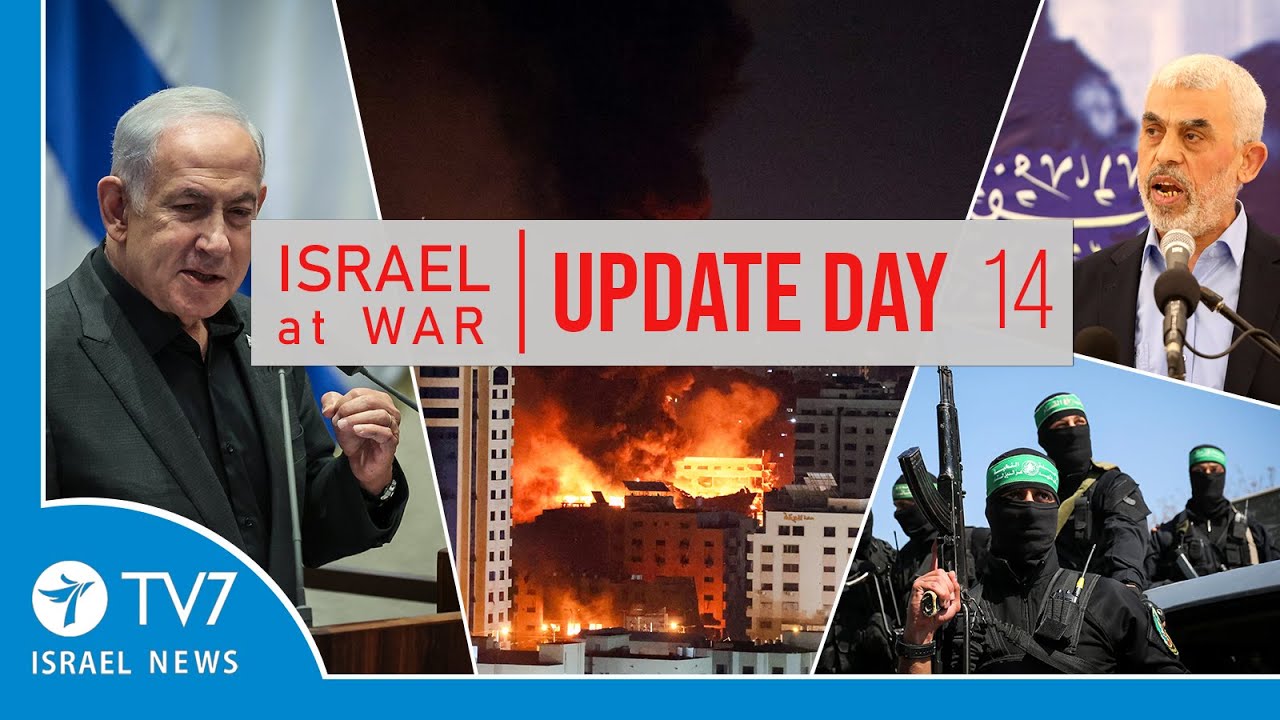 TV7 Israel News - Sword of Iron, Israel at War - Day 14 - UPDATE 20.10. ...