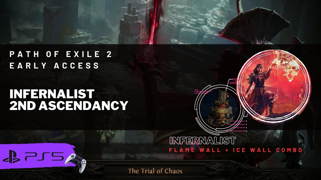 Path of Exile 2 - Infernalist 2nd Ascendancy Trial of Chaos (PS 5 ...