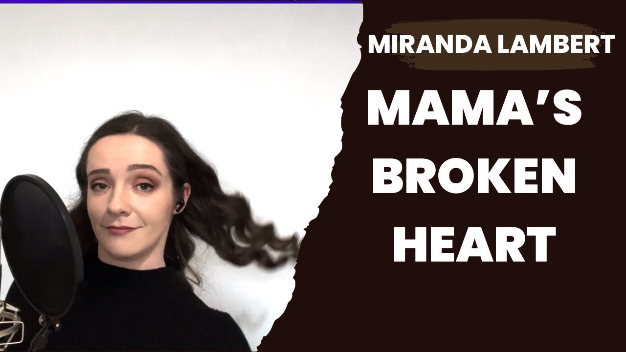 Lorna Clark - Mama’s Broken Heart - Miranda Lambert - YouTube