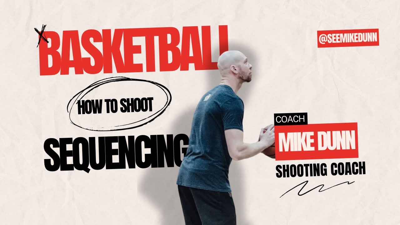 How To Shoot A Basketball How To Sequence Properly Youtube
