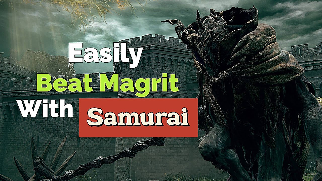 Elden Ring - Beat Magrit Boss Fight With Samurai Easy Way - YouTube