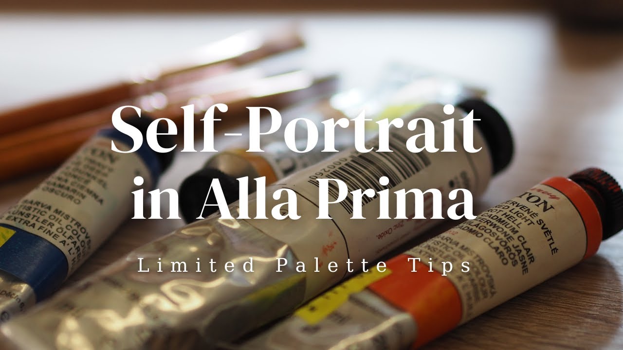 Self-Portrait in Alla Prima - Limited Palette Tips - YouTube