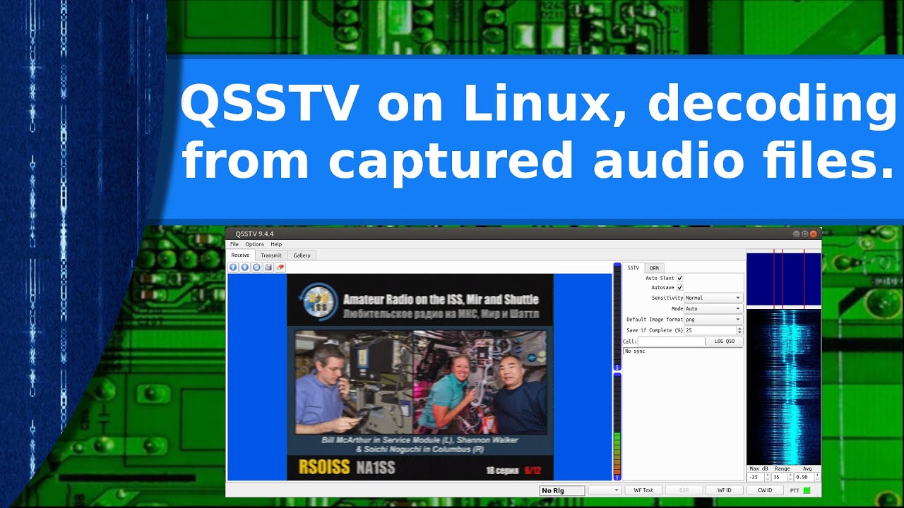 Ham Radio and Linux - Using QSSTV to decode from captured audio files - YouTube