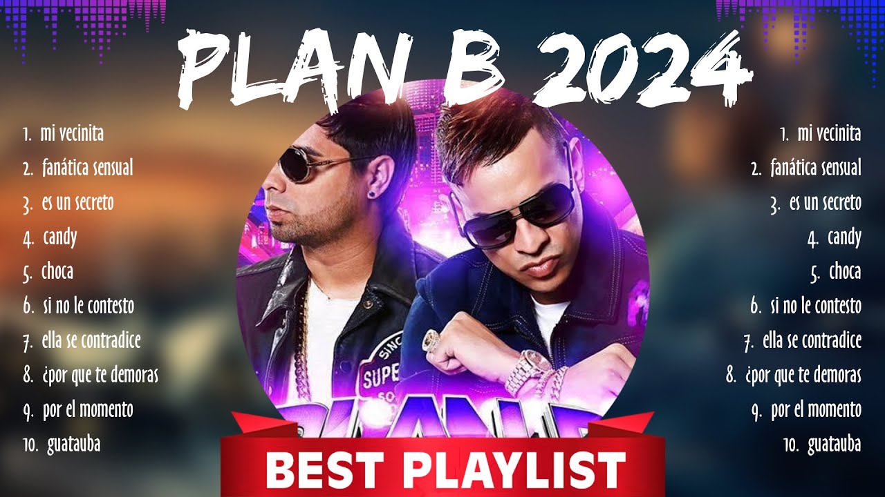 Plan B 2024 Full Album ~ Plan B 2024 - YouTube