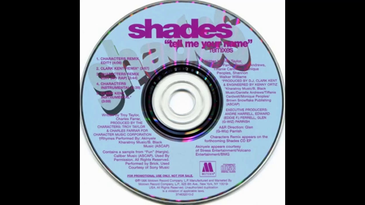 Shades Featuring Akinyele - Tell Me Your Name (Characters Remix Edit ...