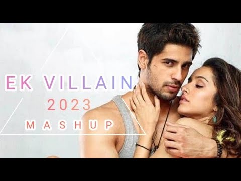 !!EK VILLAIN MASHUP!!EK VILLAIN MASHUP LOFI!!EK VILLAIN MASHUP STATUS ...