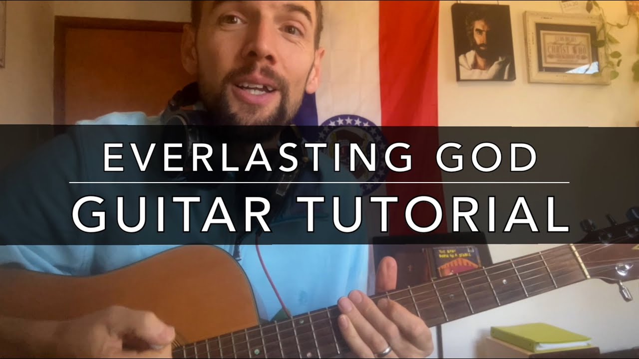 EVERLASTING GOD GUITAR TUTORIAL - Key G ♫ Acoustic guitar how to play ...