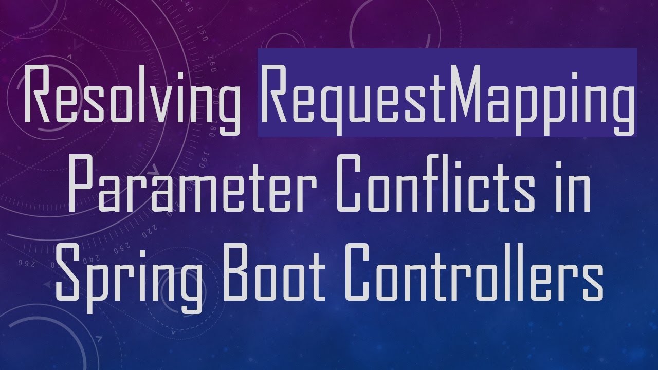Resolving RequestMapping Parameter Conflicts in Spring Boot Controllers ...