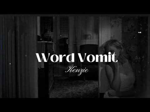 Word Vomit - Kenzie (tradução) - YouTube