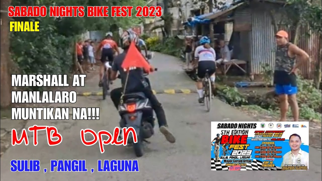 FINALE MARSHALL AT MTB MUNTIKAN NA SULIB PANGIL LAGUNA Mayor GERALD ...