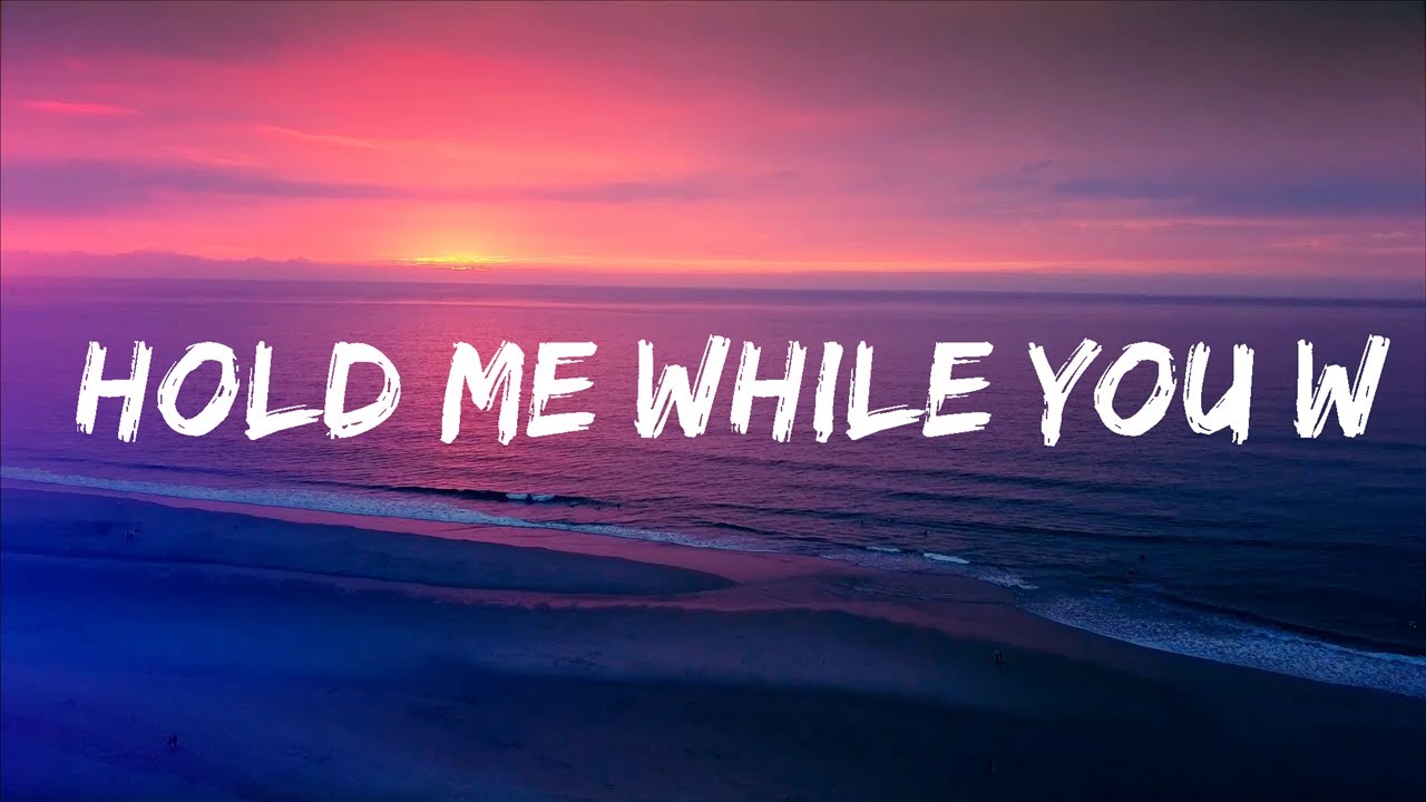 Lewis Capaldi - Hold Me While You Wait (Lyrics) Lyrics Video - YouTube