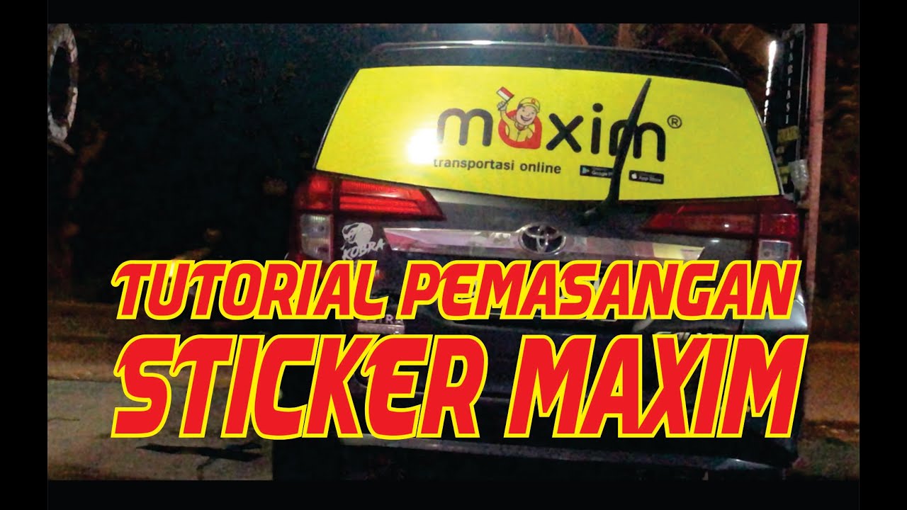TUTORIAL PEMASANGAN STICKER MAXIM - YouTube