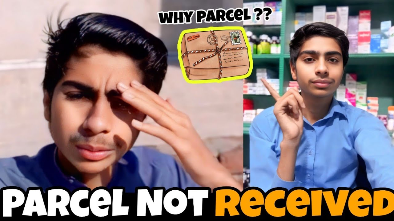 PARCEL NOT RECEIVED 🥱PARCEL MEIN KIA HAI ?? - YouTube