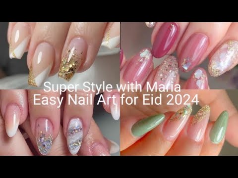 Easy Nail Art for Eid 2024|Simple Nail Art|Nail designs|Nail Art 2024 ...