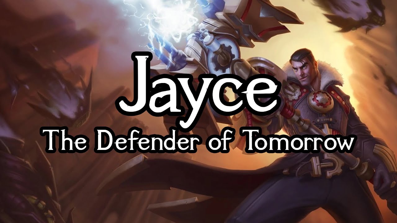 Jayce The Defender Of Tomorrow