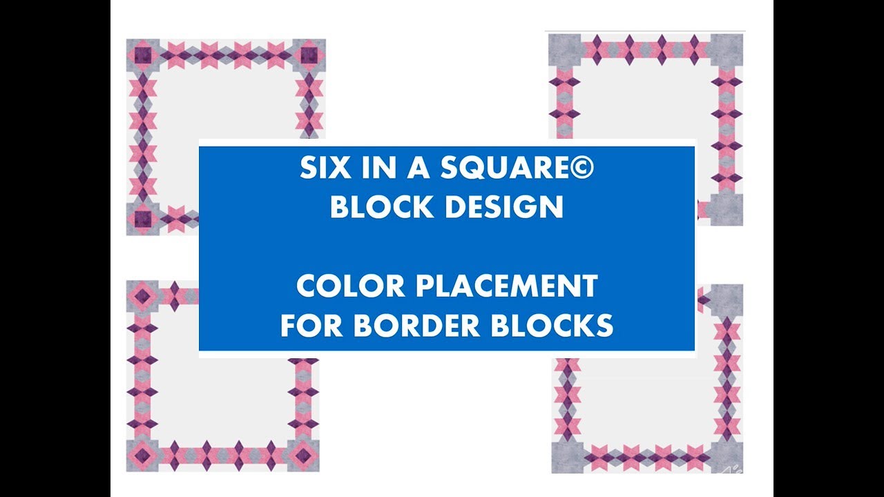 V002 Six in a Square Block Design Borders - YouTube