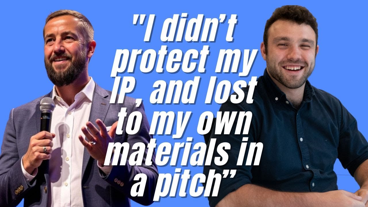 #10 "I didn’t protect my IP, and lost to my own materials in a pitch ...