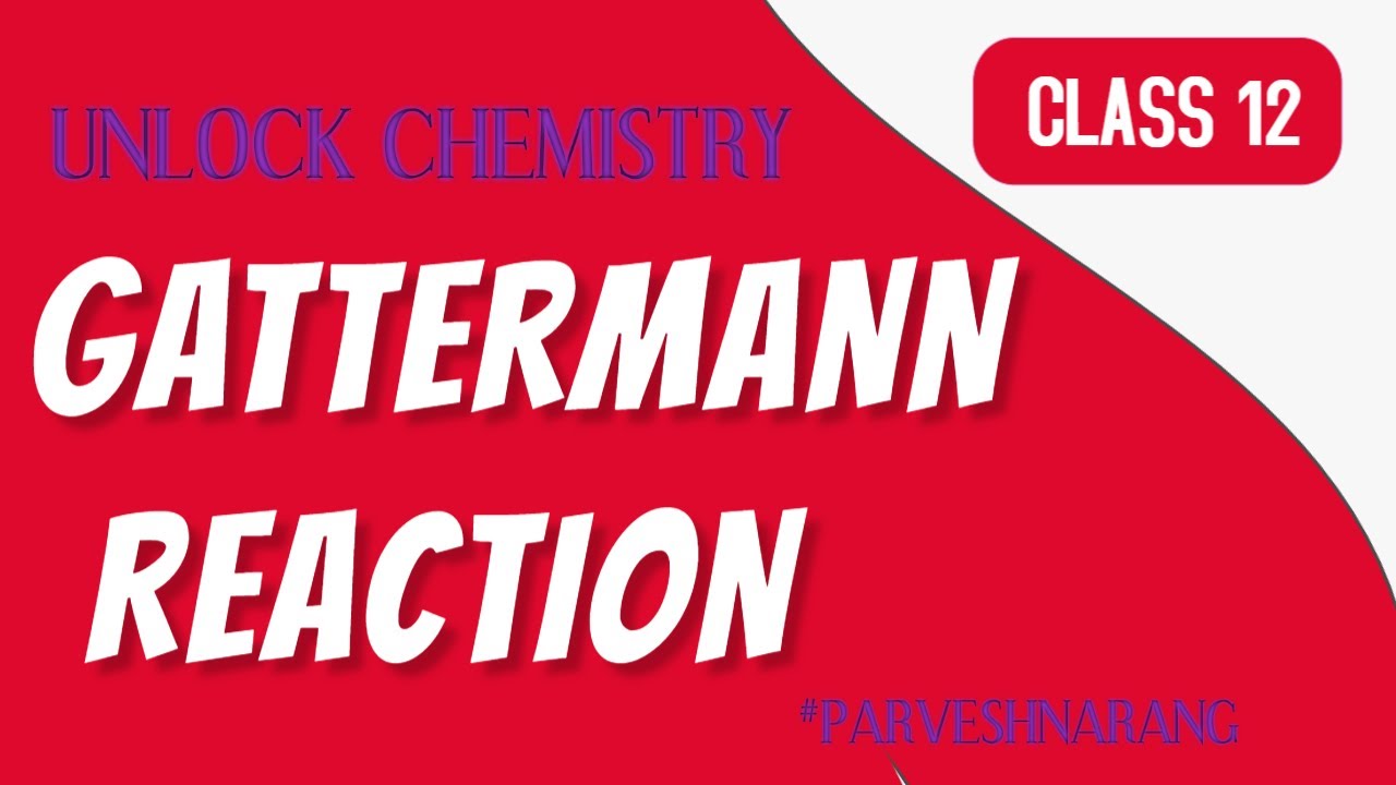 Gattermann Reaction ! Class 12 Organic Chemistry - YouTube