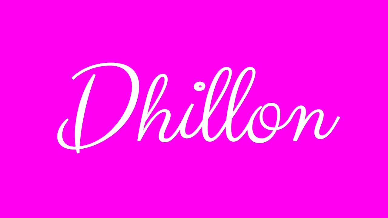 Learn how to Sign the Name Dhillon Stylishly in Cursive Writing - YouTube
