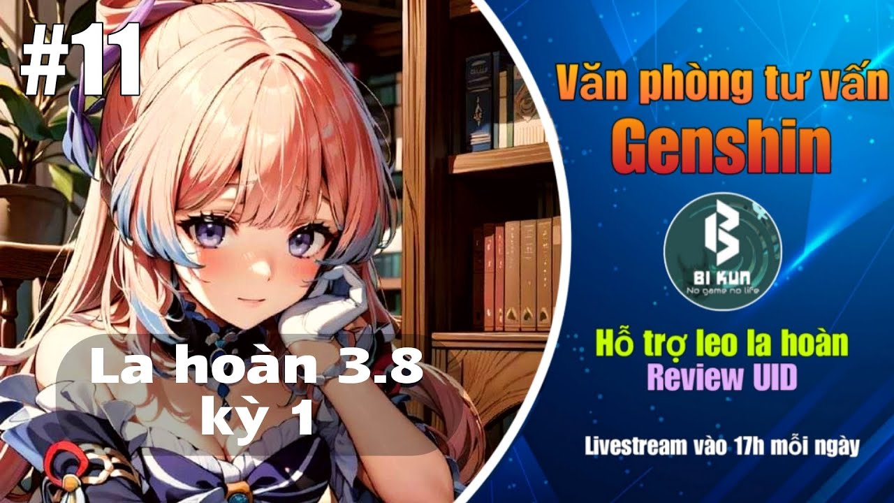 🔴 LIVE : Review UID & la hoàn 3.8 kỳ 1 ( •̀ ω •́ ) | Genshin impact 28/ ...