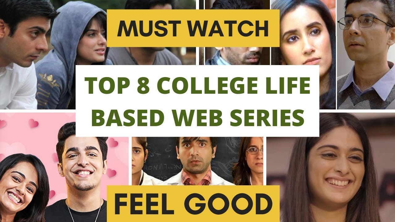 8 Must Watch College Life Based Web Series | In My Opinion | Netflix ...