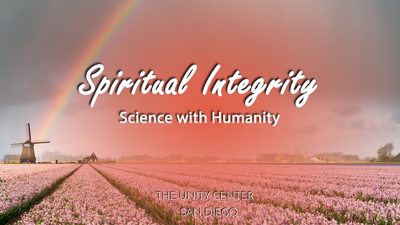 Spiritual Integrity | Science with Humanity | Full Lesson - YouTube