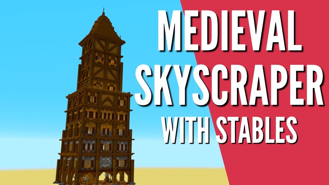 How to Build a Medieval Skyscraper in Minecraft with Avomance: How To ...