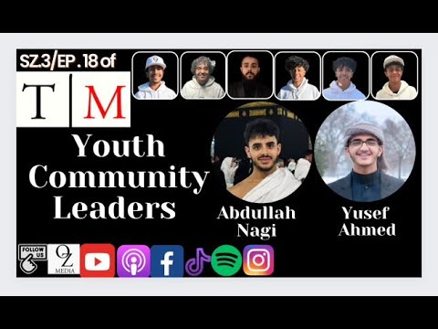 SZ.3/EP.18 of The Movement II Youth Community Leaders II w/Yusef Ahmed ...