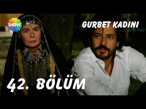 Gurbet Kadını 42. Bölüm | Ultra HD