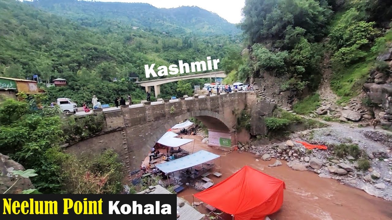 Neelum Point Kohala Bridge || Kashmir Entry Point || Vlog # 23 - YouTube