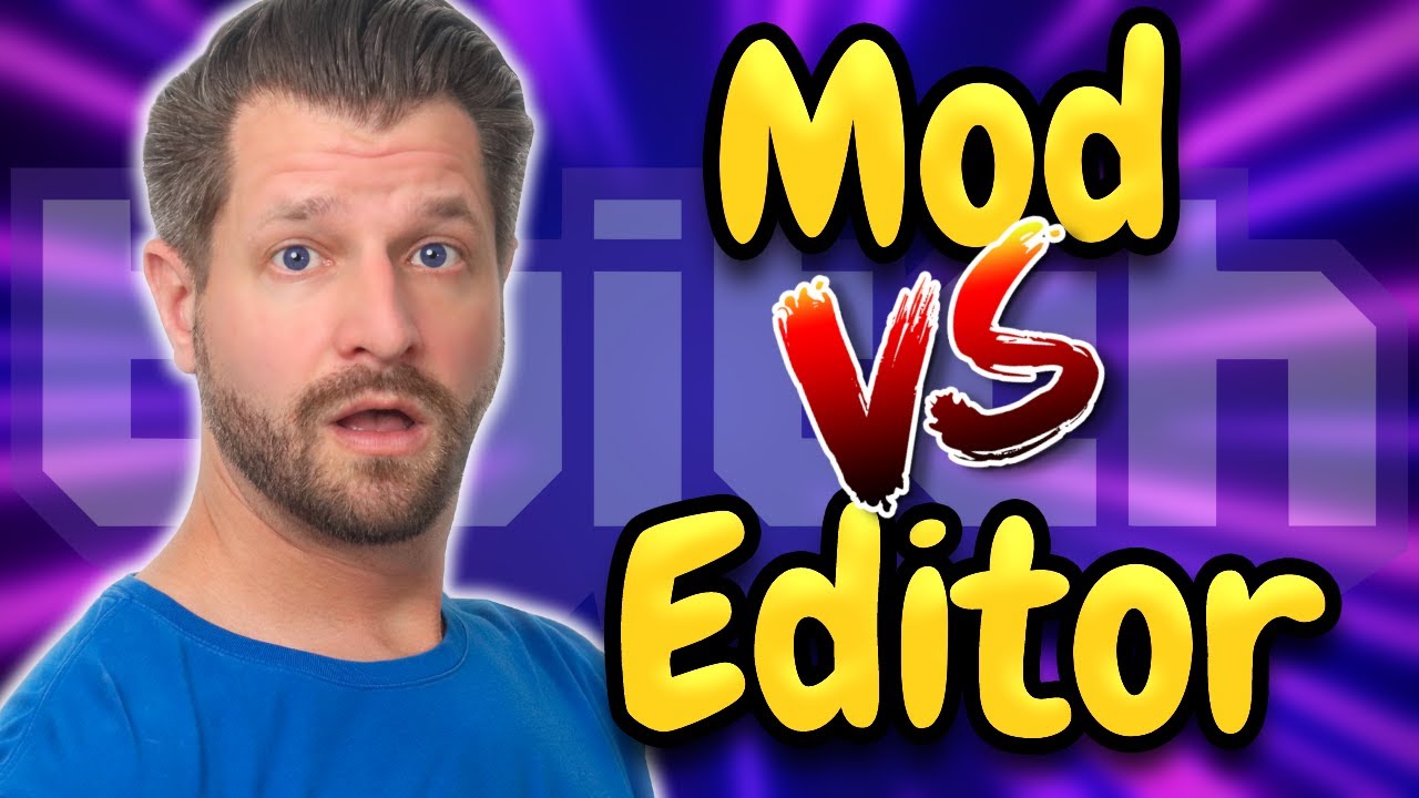 Twitch Editor VS Moderator - Know Your Twitch Roles! - YouTube