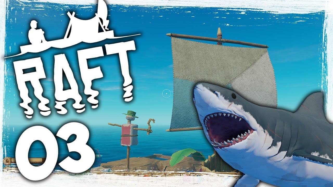 Huge Raft Update! - Ep 03 - Sailing On The Ocean! - Let's Play Raft ...