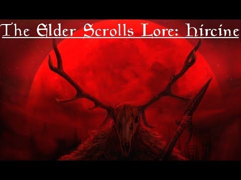 The Elder Scrolls Lore: Hircine