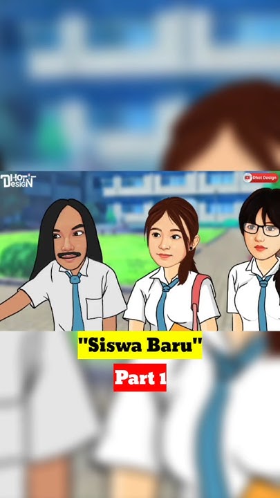 SISWA BARU PART 1 - Dhot Design #dhotdesign #animasisekolah #animasilucusekolah #animasilucuindo ...