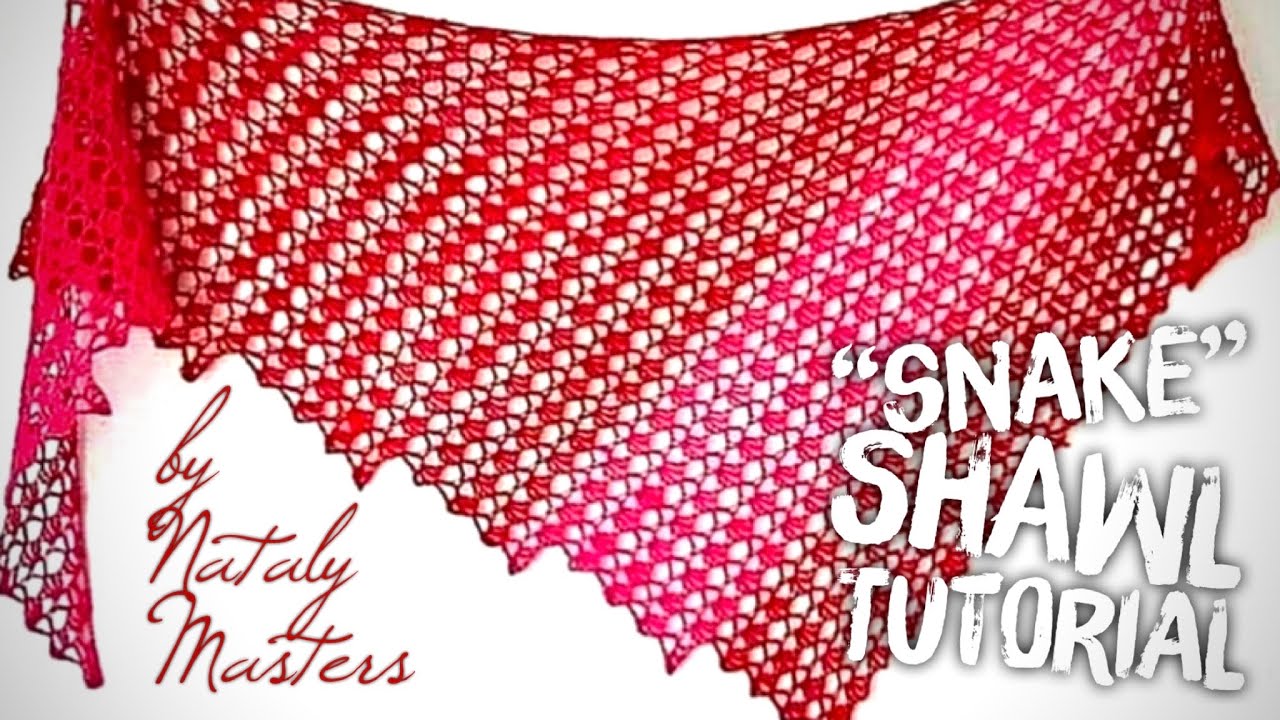 ВЯЖУ по ДВЕ В ДЕНЬ! ♥️ МАСТЕР-КЛАСС! ШАЛЬ - ЗМЕЙКА! SNAKE CROCHET SHAWL ...