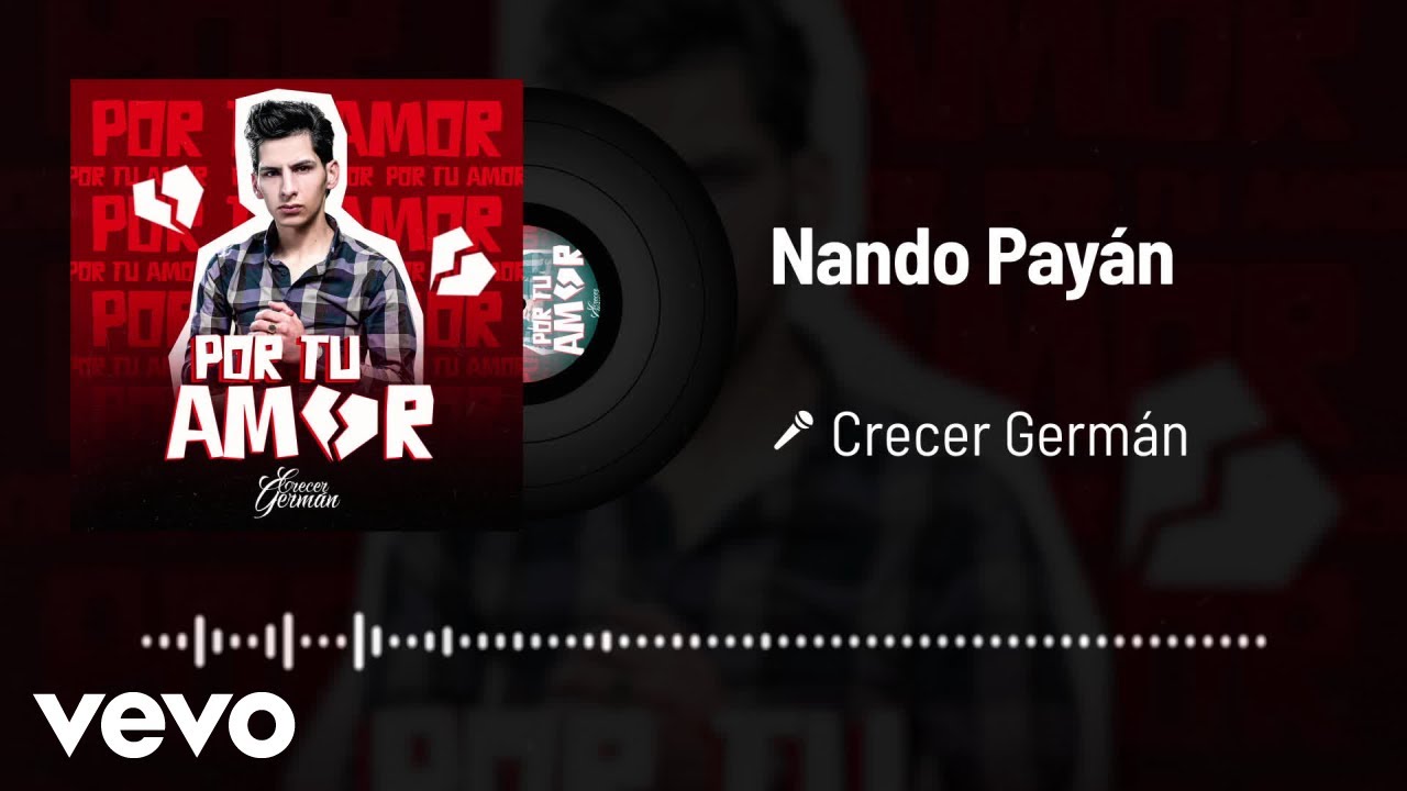 Crecer Germán - Nando Payán (Audio) - YouTube