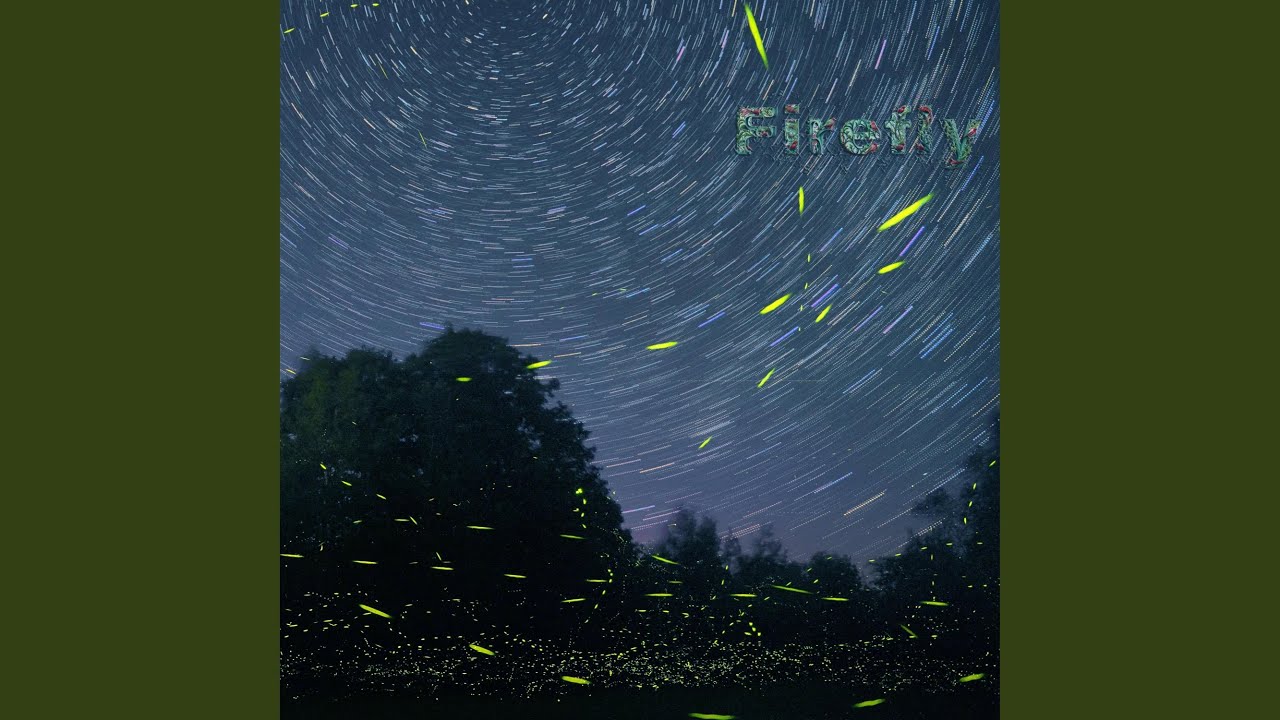 Firefly - YouTube
