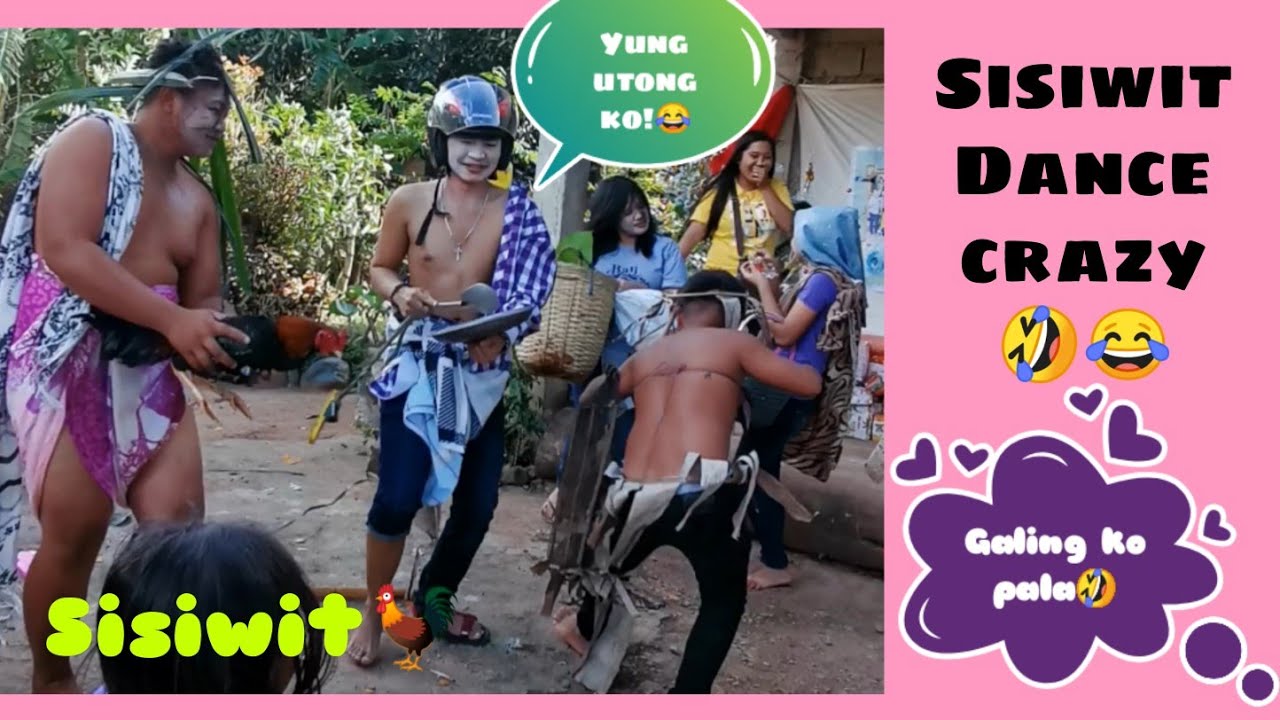The SISIWIT DANCE Crazy// Nakisali ako kahit di marunong// Mark ...