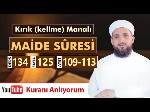 (134) Kırık Manalı MAİDE SÛRESİ 109-113 | Kuranı Anlıyorum