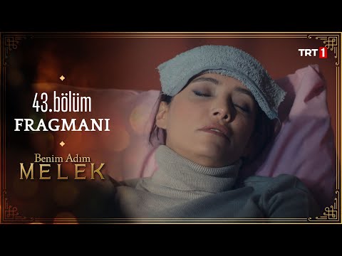 Benim Adım Melek 43. Bölüm Fragmanı