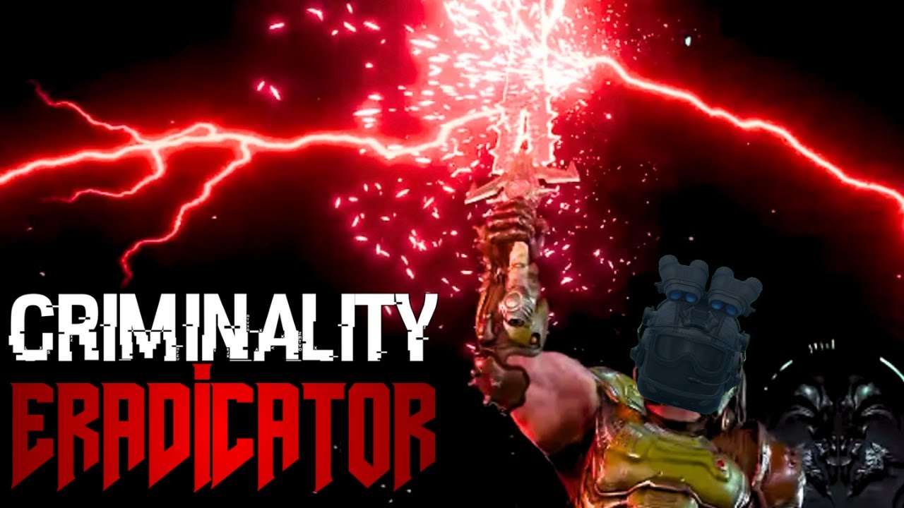 CRIMINALITY ERADICATOR - YouTube