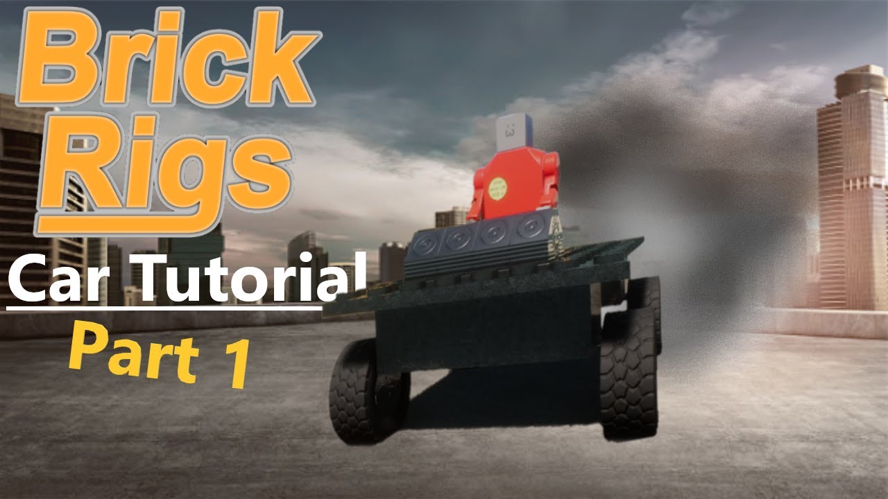 Brick Rigs Tutorial 1 | Building a Car Frame - YouTube