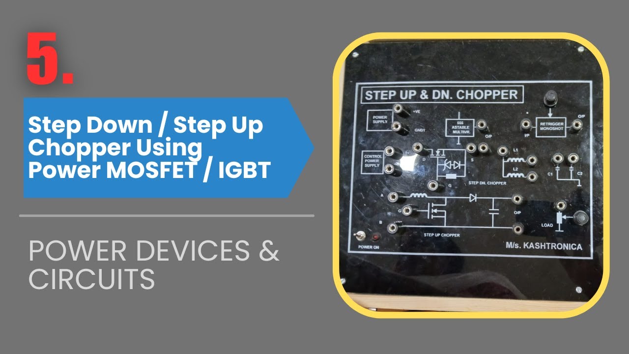 Step Down Chopper |Using MOSFET / IGBT | Experiment no. 5 | Power ...