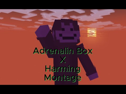 Adrenalin Box X Harming Montage - YouTube