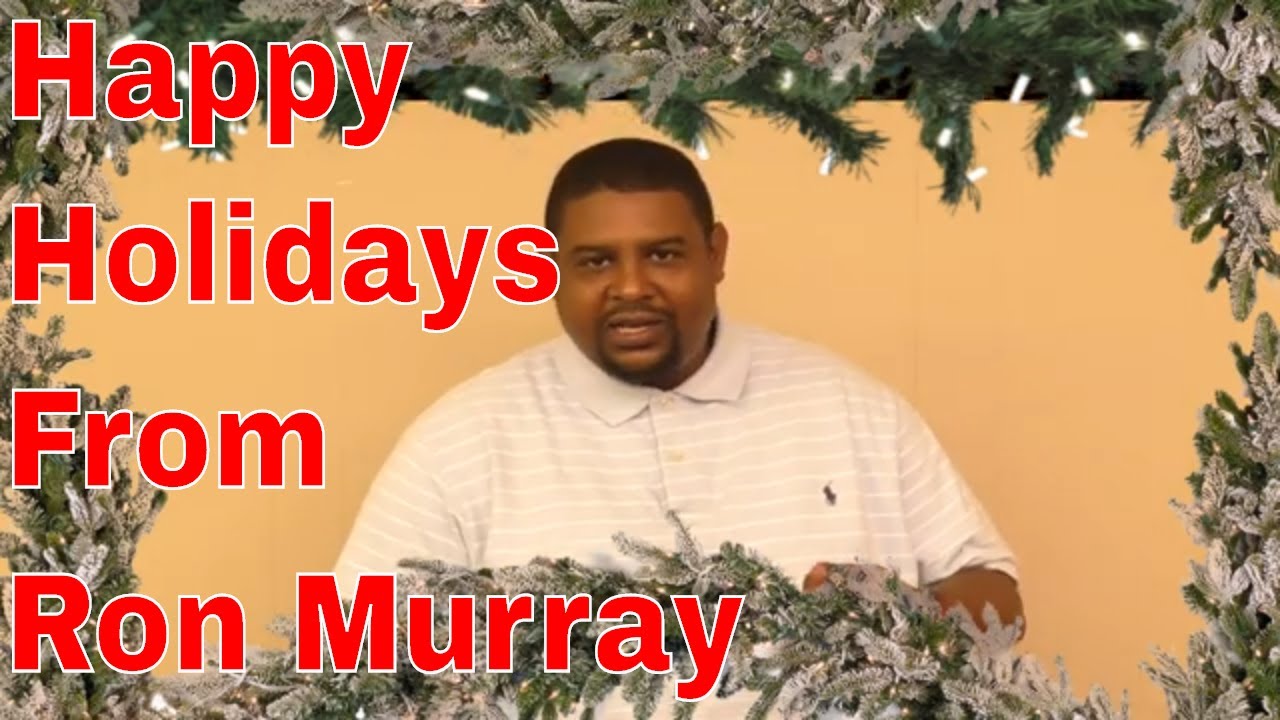 Ron Murray Best Holiday Greetings - YouTube