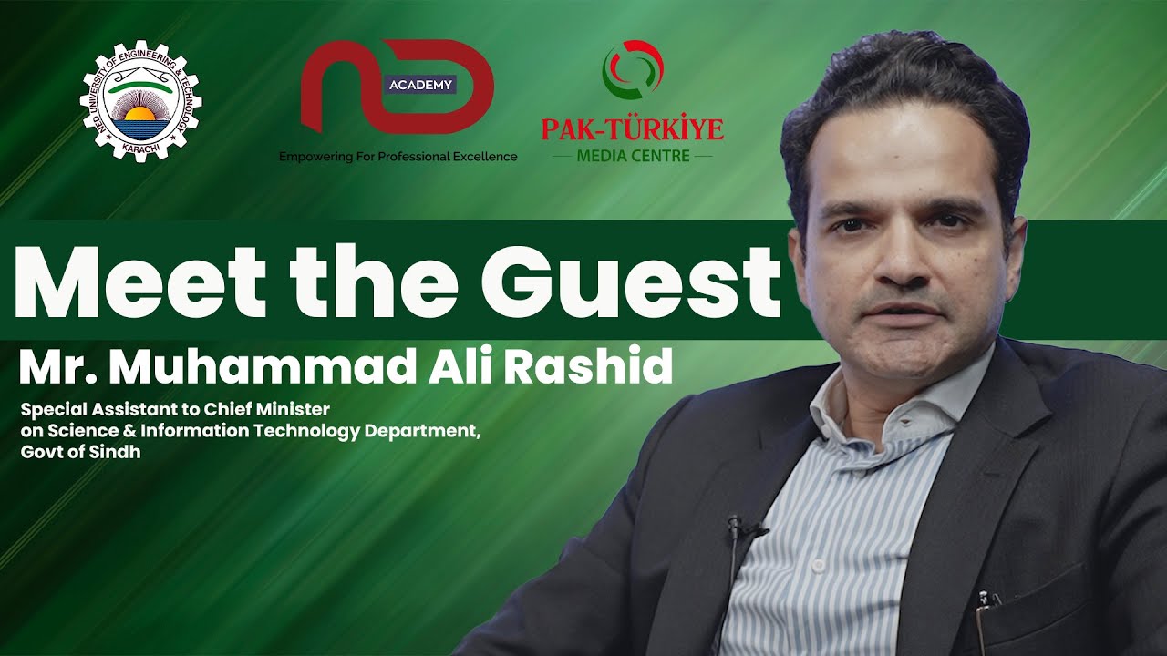 Meet the Guest | Muhammad Ali Rashid | Special Assistant to CM Sindh ...